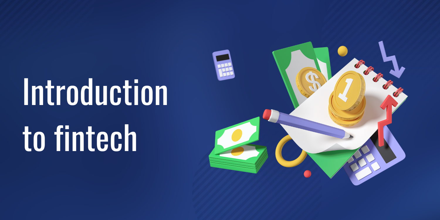 Introduction to fintech | Kryptonite